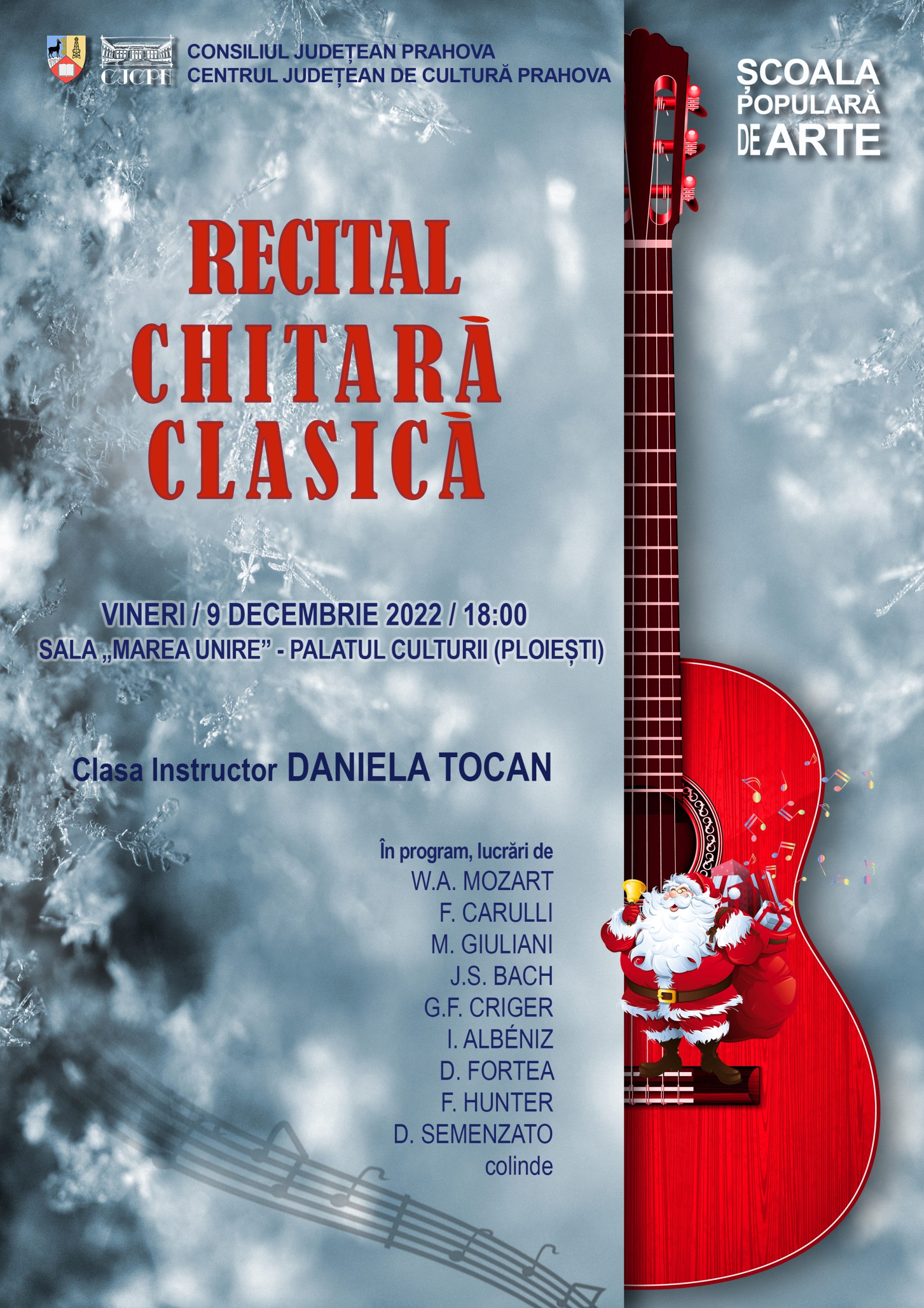Recital chitara clasica - instructor Daniela Tocan - Scoala Populara de Arte - Centrul Judeţean ...